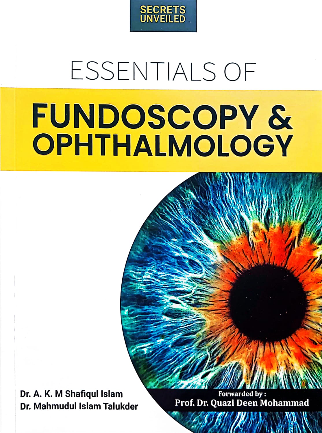 ESSENTIALS OF FUNDOSCOPY & OPHTHALMOLOGY – মালঞ্চ বুক সেন্টার